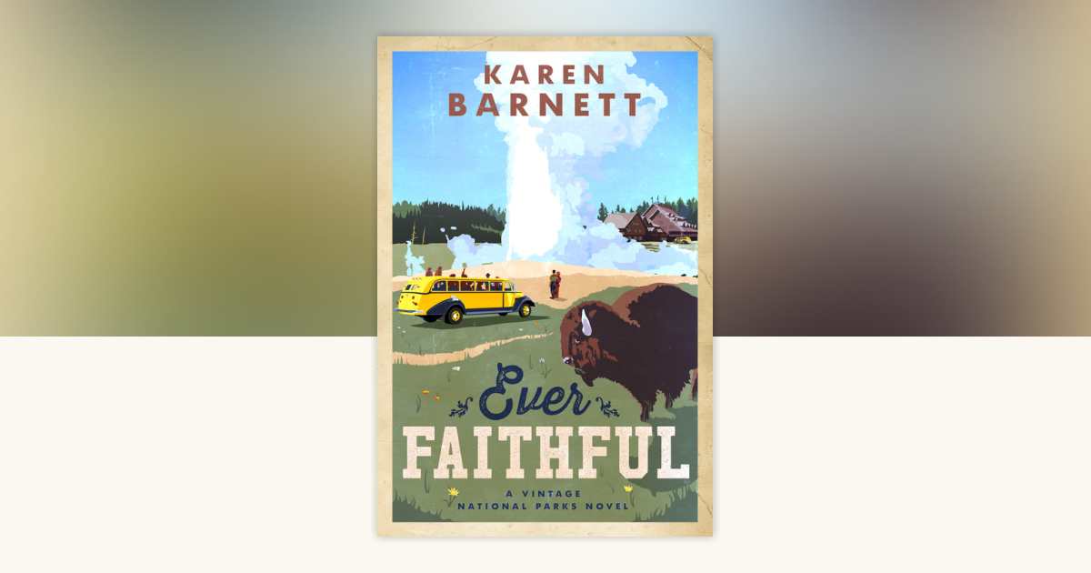 Ever Faithful by Karen Barnett: 9780735289581 | PenguinRandomHouse.com ...