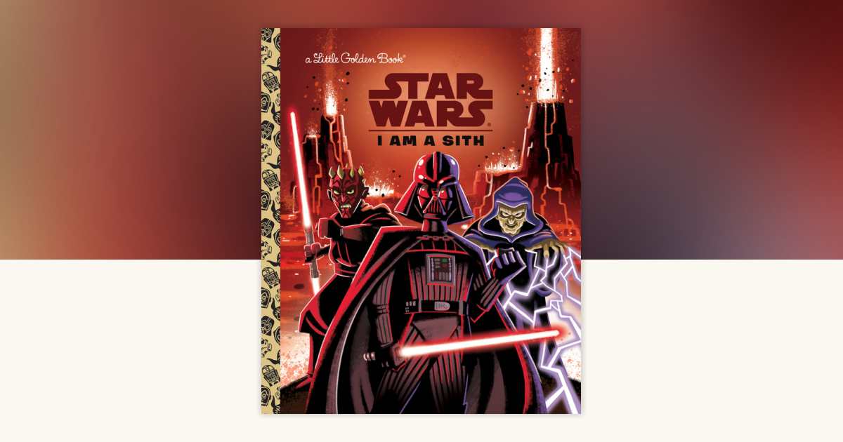 I Am a Sith (Star Wars) by Golden Books: 9780736436076 ...