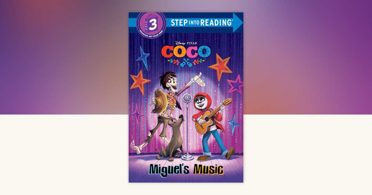 Miguel S Music Disney Pixar Coco By Liz Rivera 9780736438117