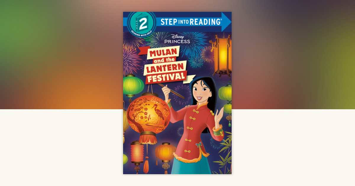 Mulan and the Lantern Festival (Disney Princess) by RH Disney ...