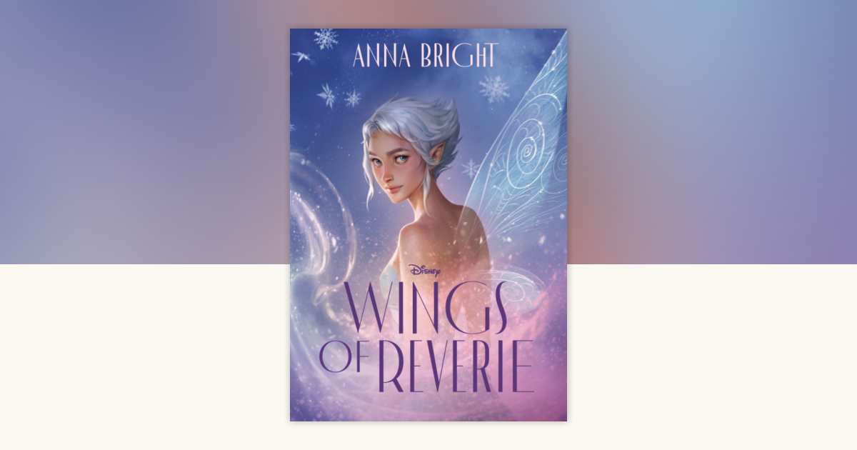 Wings of Reverie by Anna Bright: 9780736447362 | PenguinRandomHouse.com ...