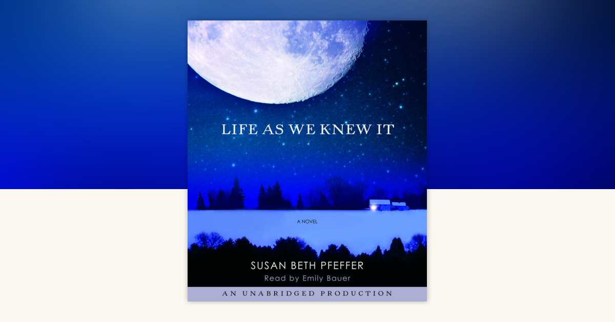 Life as we Knew It by Susan Beth Pfeffer: 9780739336847 ...