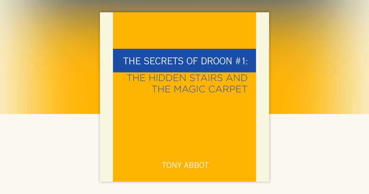 The Secrets of Droon #1: The Hidden Stairs and The Magic Carpet by Tony ...
