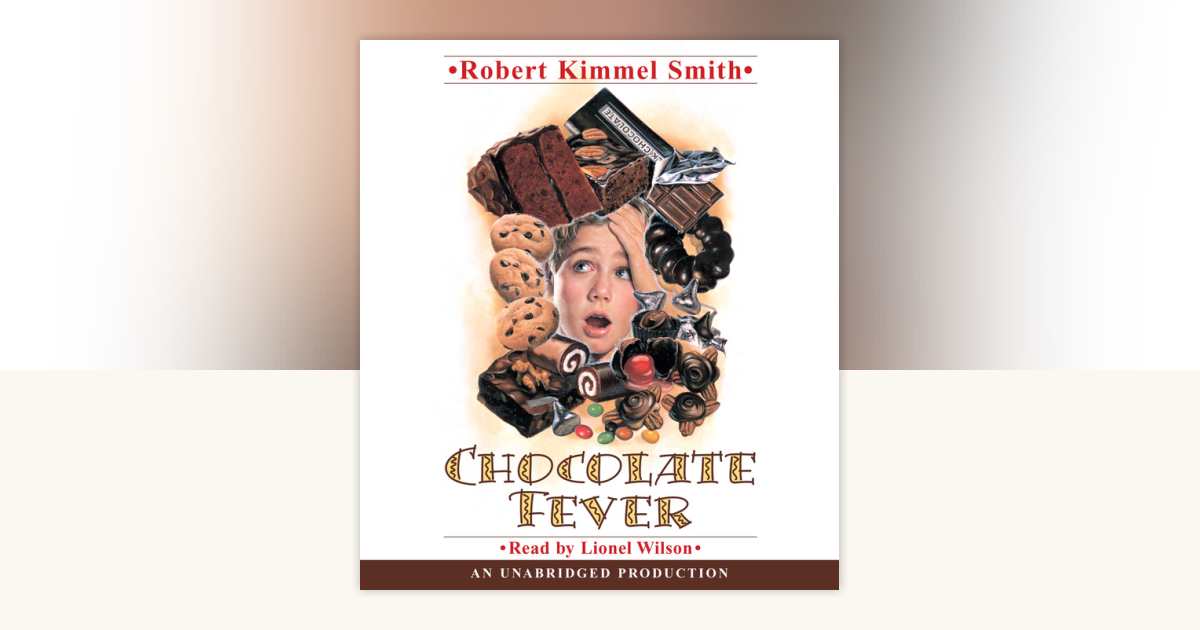Chocolate Fever by Robert Kimmel Smith: 9780739360514 ...