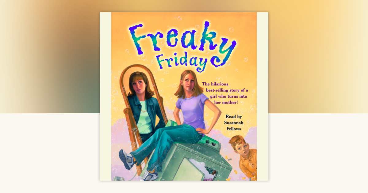 Freaky Friday by Mary Rodgers: 9780739360521 | PenguinRandomHouse.com ...