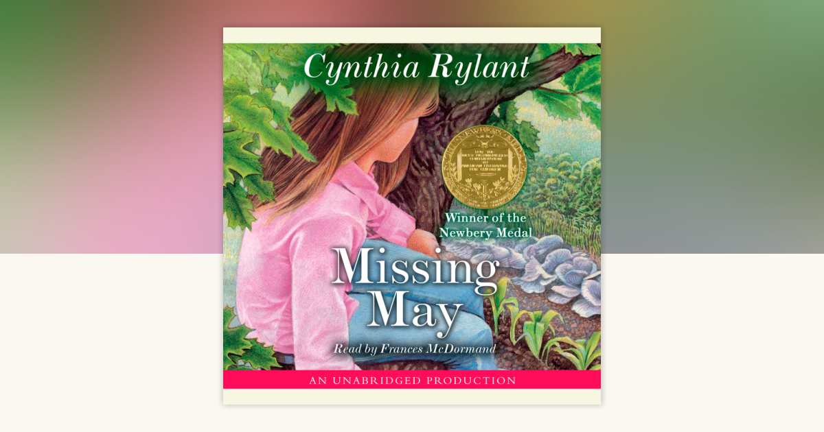 Missing May by Cynthia Rylant: 9780739371855 | PenguinRandomHouse.com ...