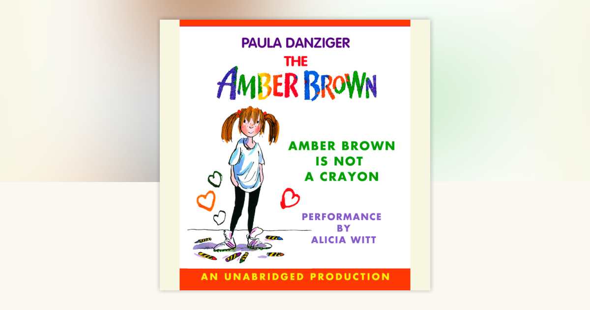 Amber Brown Is Not a Crayon by Paula Danziger: 9780739373446 ...