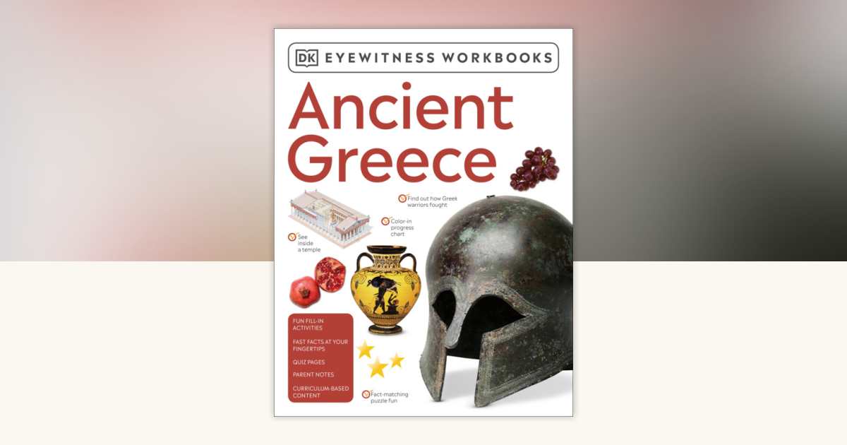 Eyewitness Workbooks Ancient Greece by DK: 9780744034493 ...