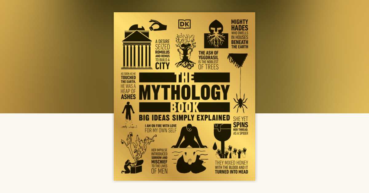 The Mythology Book by DK: 9780744039573 | PenguinRandomHouse.com: Books