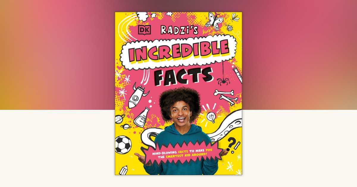 Radzi's Incredible Facts by Radzi Chinyanganya: 9780744095418 ...