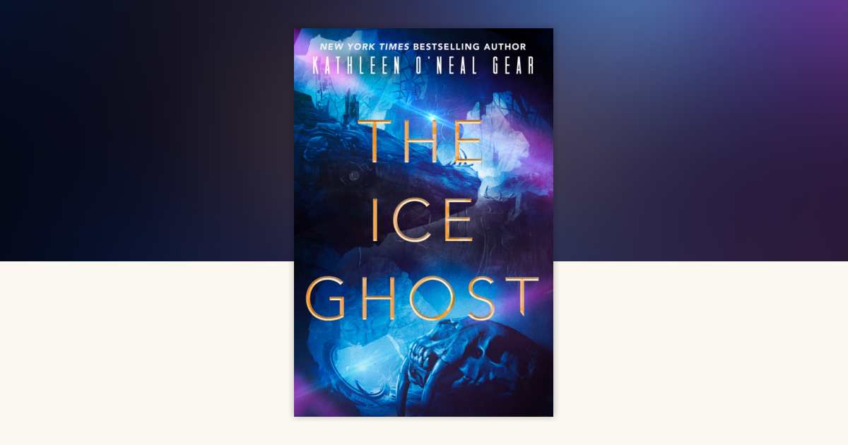 The Ice Ghost by Kathleen O'Neal Gear: 9780756418656 ...