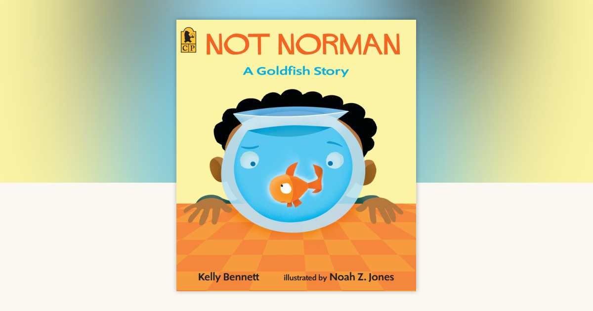 Not Norman by Kelly Bennett: 9780763627638 | PenguinRandomHouse.com: Books