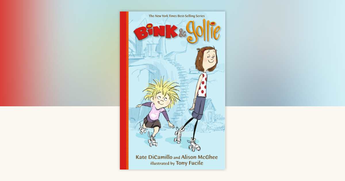 Bink and Gollie by Kate DiCamillo, Alison McGhee: 9780763659547 ...