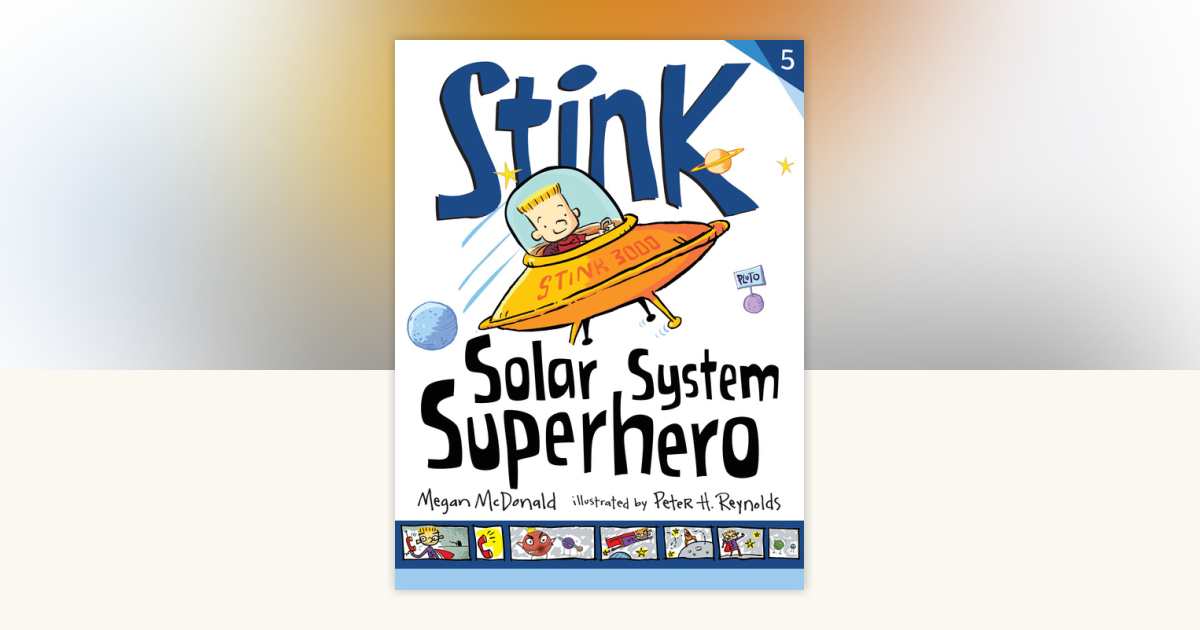 Stink: Solar System Superhero by Megan McDonald: 9780763663926 ...