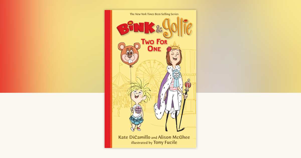 Bink and Gollie: Two for One by Kate DiCamillo, Alison McGhee ...