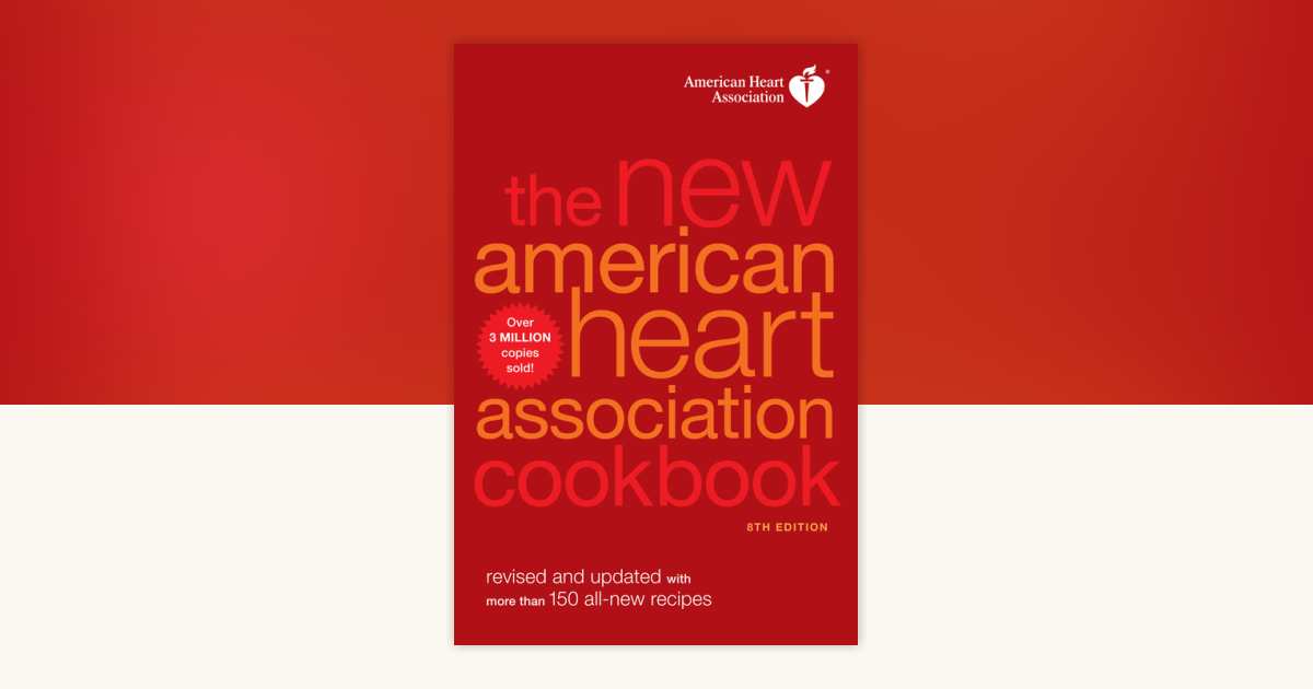 The New American Heart Association Cookbook, 8th Edition by American ...