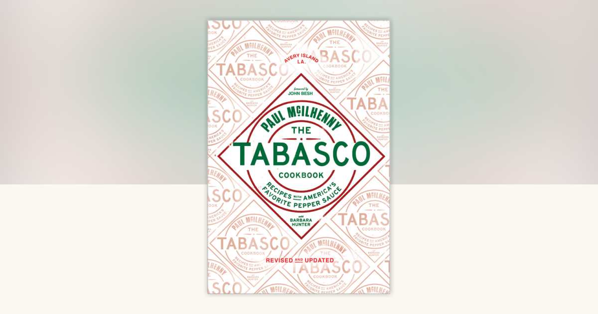 The Tabasco Cookbook by Paul McIlhenny, Barbara Hunter: 9780770435400 ...