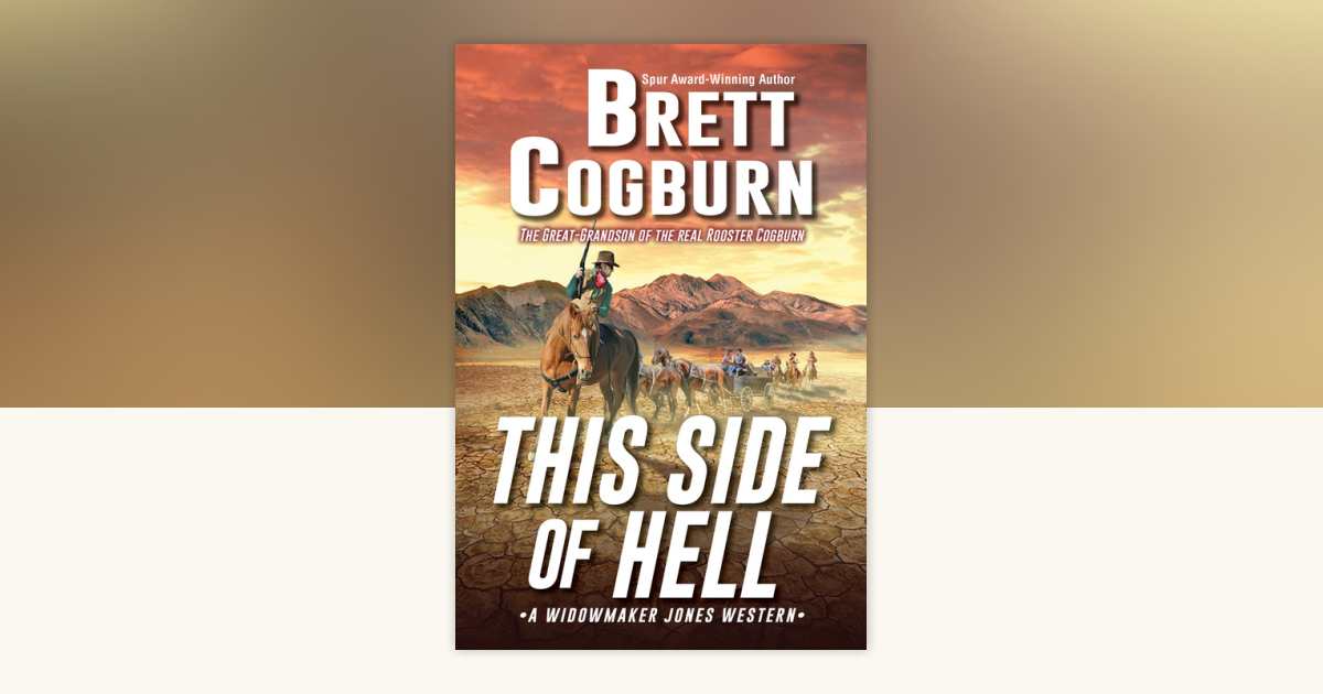 This Side of Hell by Brett Cogburn: 9780786041701 | PenguinRandomHouse ...