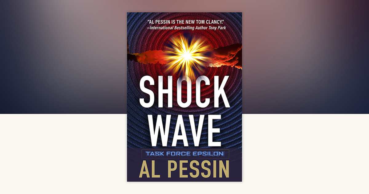 Shock Wave by Al Pessin: 9780786046751 | PenguinRandomHouse.com: Books