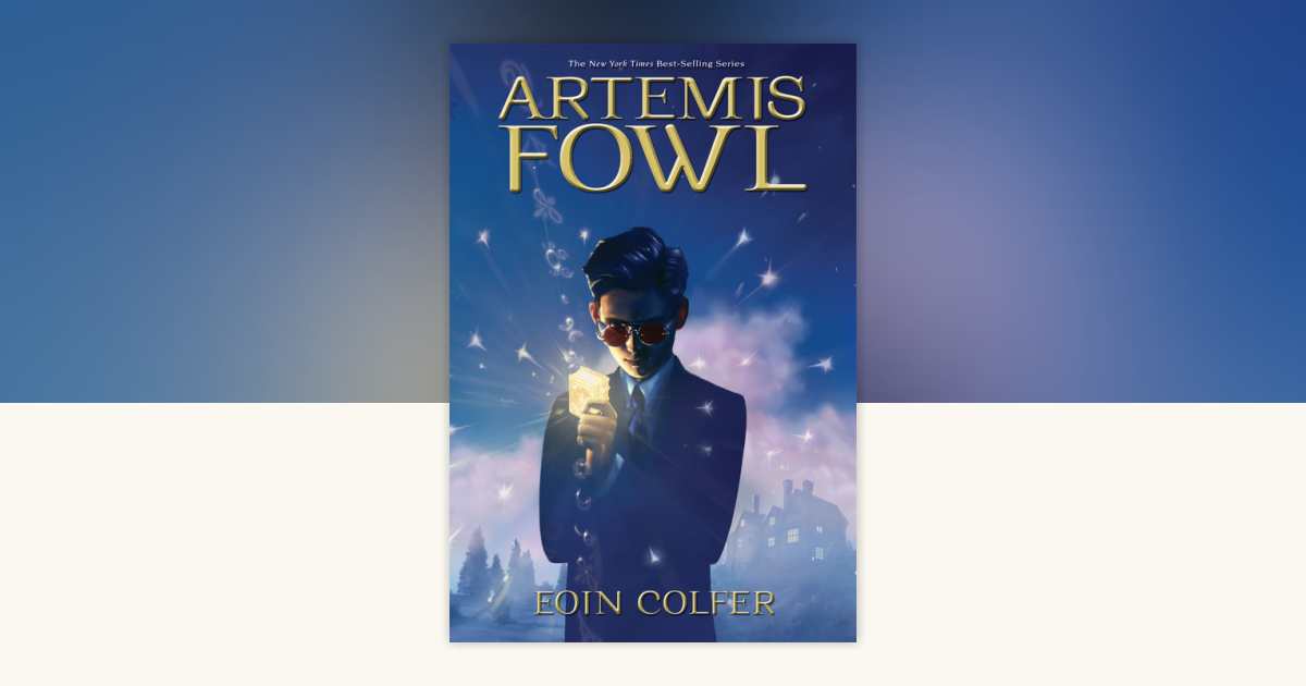 Artemis Fowl by Eoin Colfer: 9780786808014 | PenguinRandomHouse.com: Books