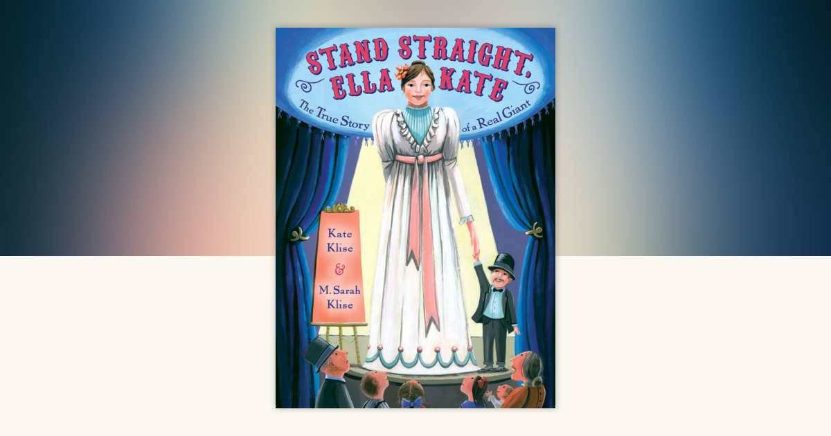 Stand Straight, Ella Kate by Kate Klise: 9780803734043 ...