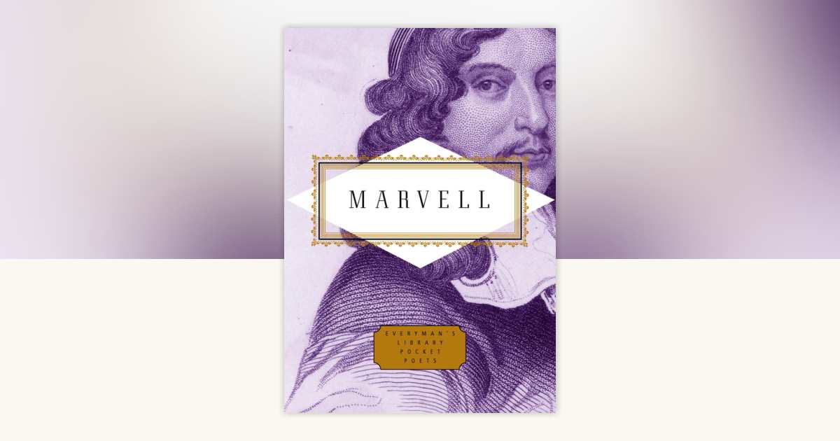 Marvell: Poems by Andrew Marvell: 9780804152969 | PenguinRandomHouse ...
