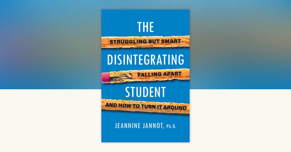The Disintegrating Student by Jeannine Jannot: 9780806541327 ...