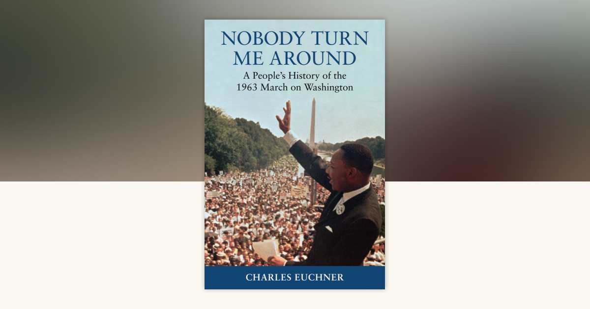 Nobody Turn Me Around by Charles Euchner: 9780807001554 ...