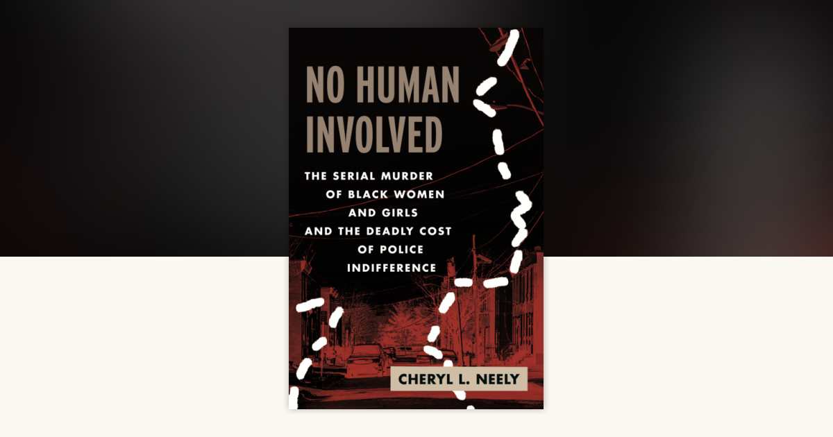 No Human Involved by Cheryl L. Neely: 9780807004562 ...