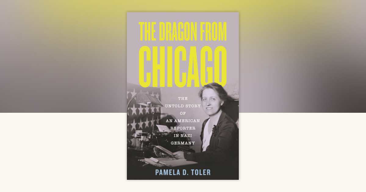 The Dragon from Chicago by Pamela D. Toler: 9780807019603 | PenguinRandomHouse.com: Books
