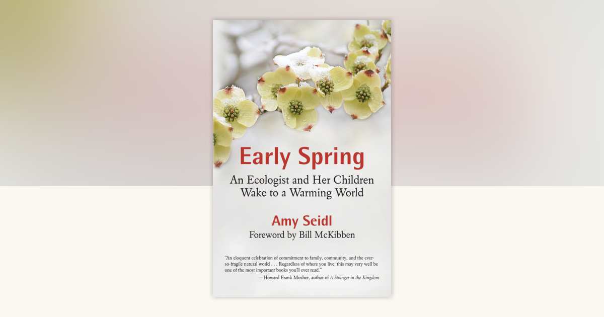Early Spring by Amy Seidl: 9780807085974 | PenguinRandomHouse.com: Books