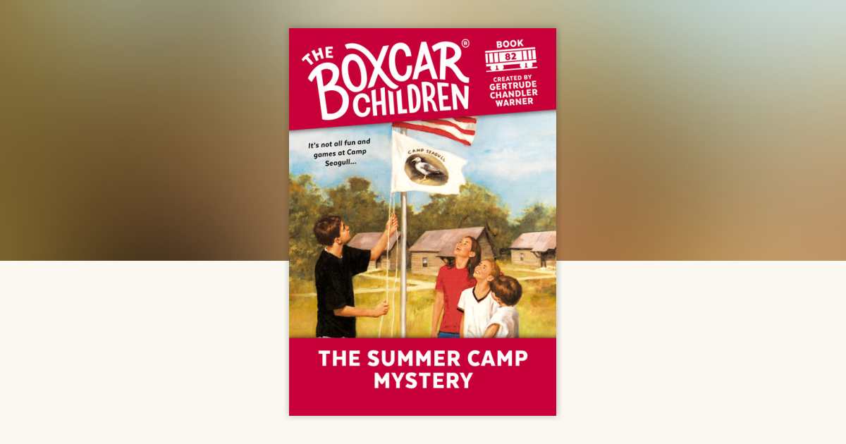 The Summer Camp Mystery: 9780807554791 | PenguinRandomHouse.com: Books