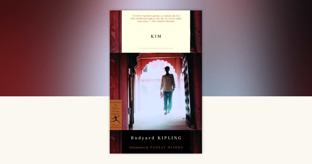 Kim by Rudyard Kipling: 9780812971347 | PenguinRandomHouse.com: Books