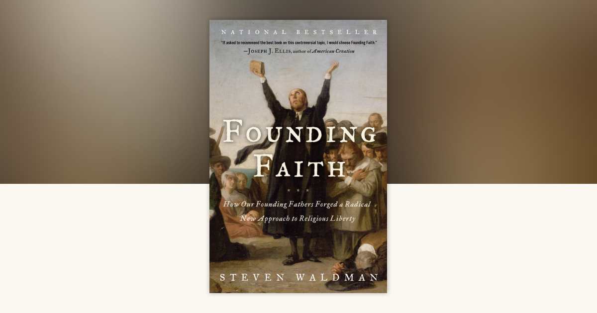 Founding Faith by Steven Waldman: 9780812974744 | PenguinRandomHouse ...