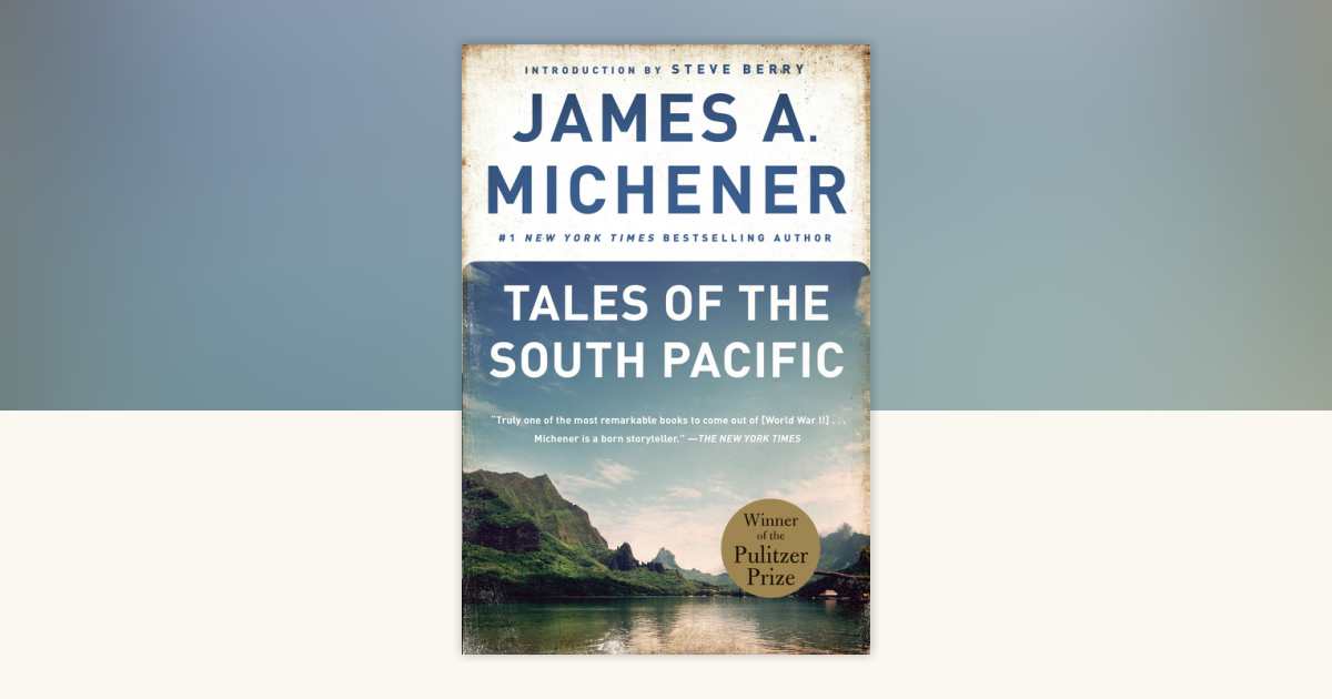 Tales of the South Pacific by James A. Michener: 9780812986358 ...