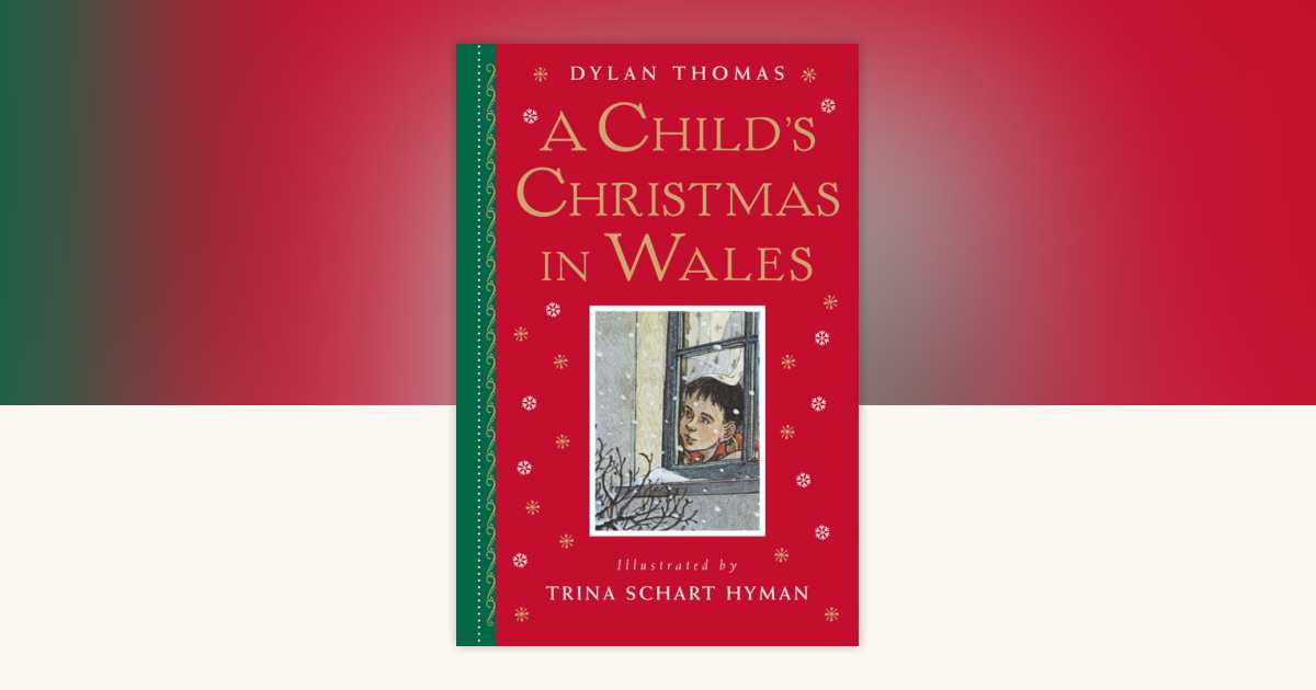 A Child's Christmas in Wales by Dylan Thomas: 9780823438709 ...