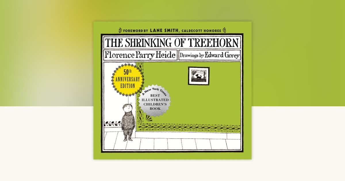 The Shrinking of Treehorn (50th Anniversary Edition) by Florence Parry ...