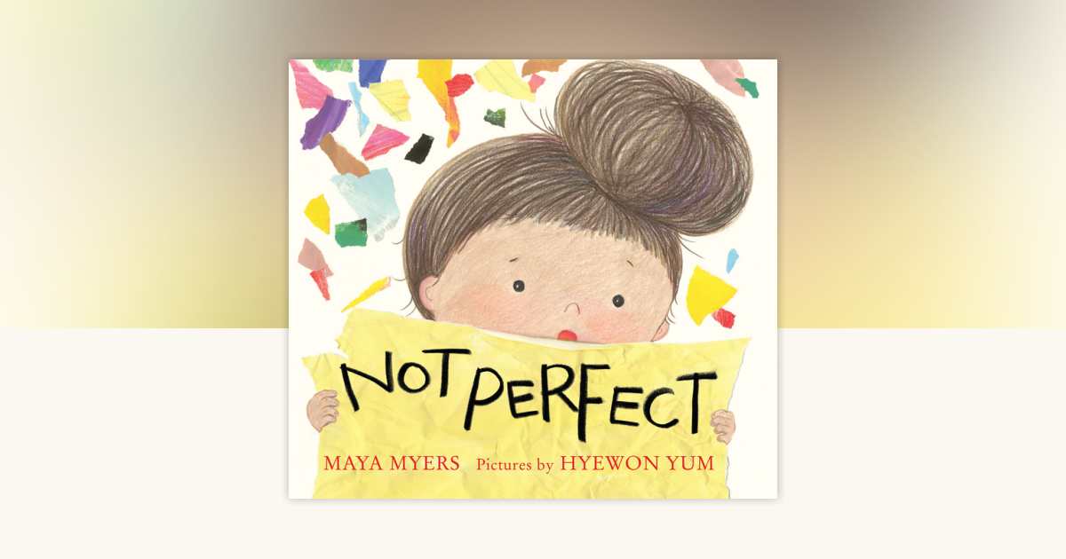 Not Perfect by Maya Myers: 9780823451708 | PenguinRandomHouse.com: Books