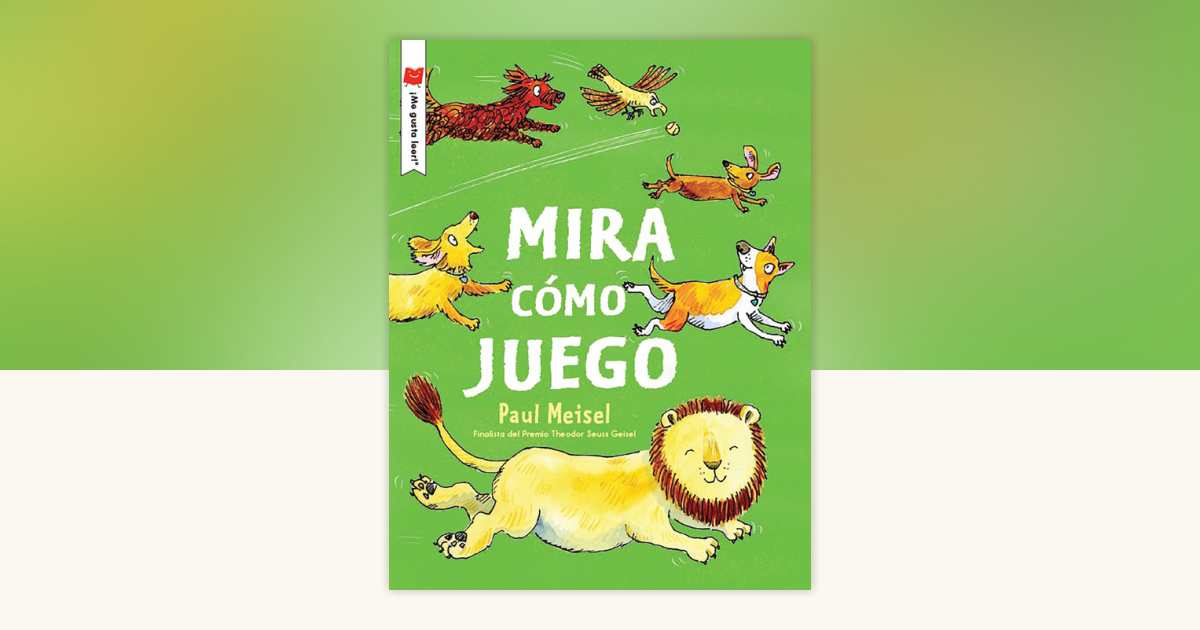 Mira como juego by Paul Meisel: 9780823454754 | PenguinRandomHouse.com ...