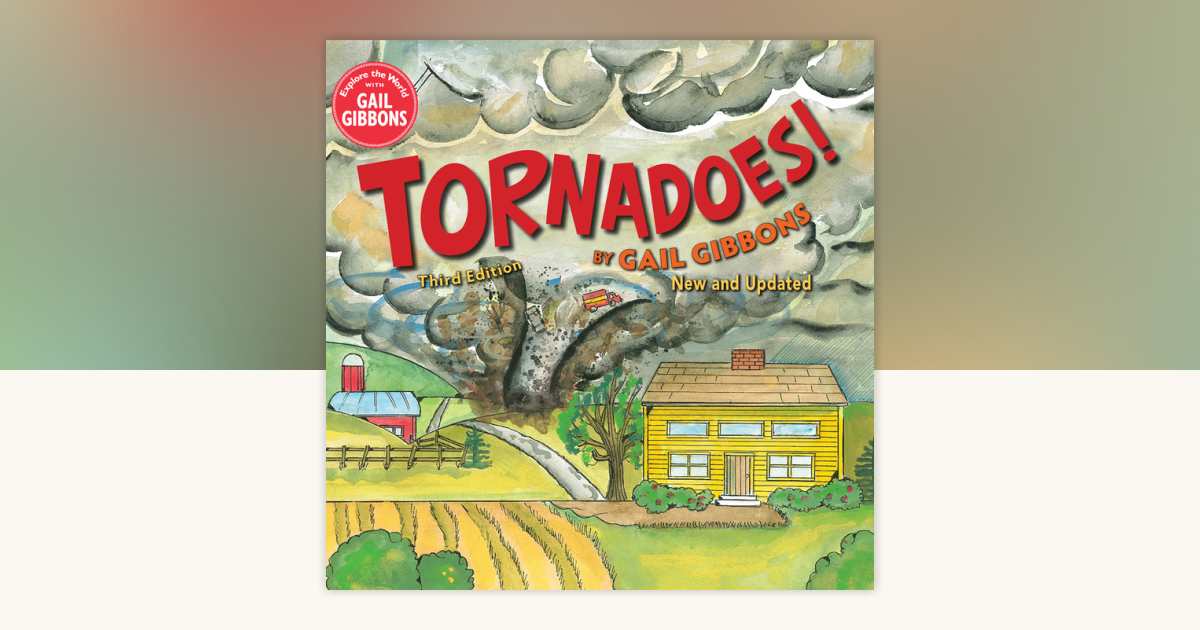 Tornadoes! (Third Edition) by Gail Gibbons: 9780823458073 ...