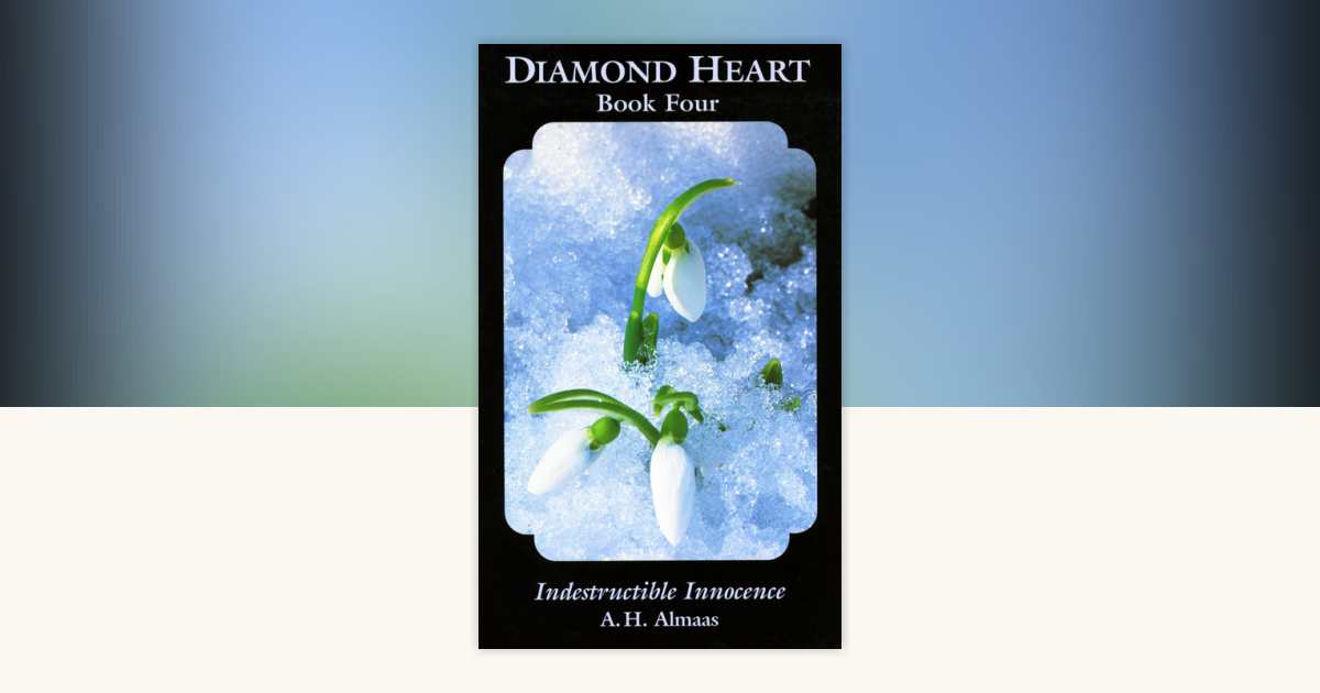Diamond Heart: Book Four by A. H. Almaas: 9780936713113 ...