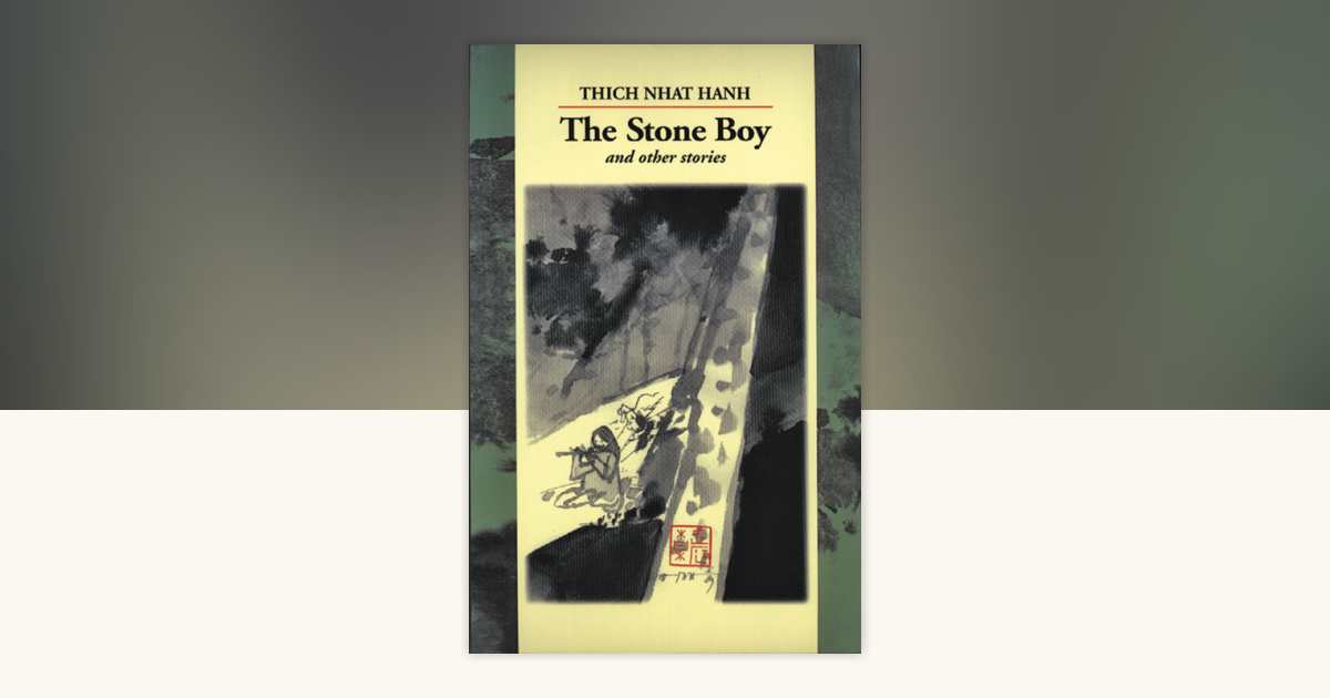 The Stone Boy and Other Stories by Thich Nhat Hanh: 9780938077862 ...