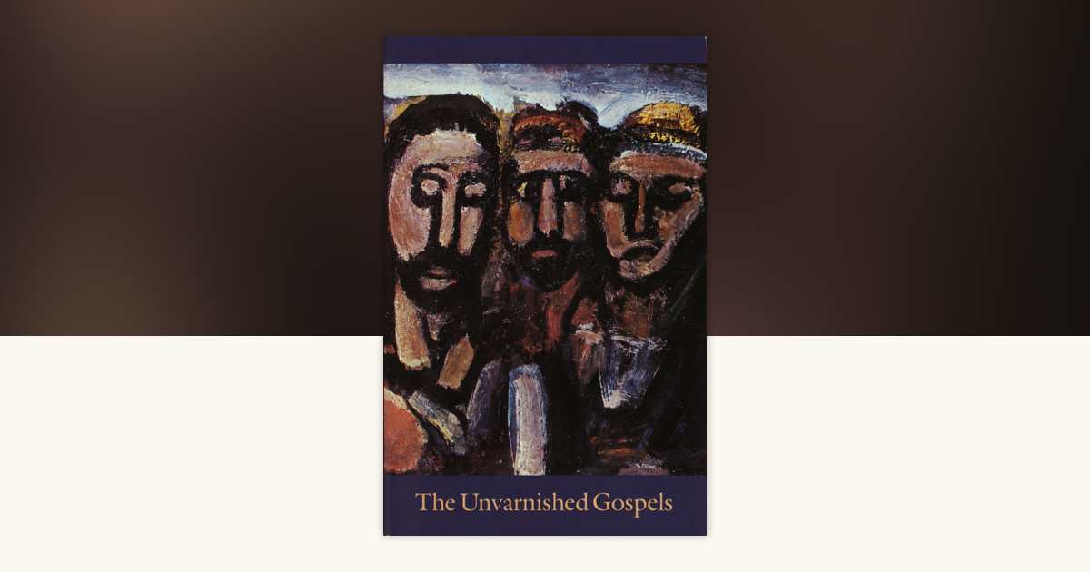 The Unvarnished Gospels by Andy Gaus: 9780939660254 ...
