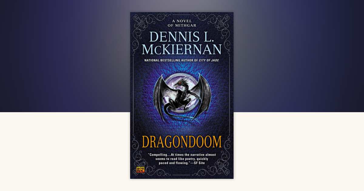 Dragondoom by Dennis L. McKiernan: 9781101165621 | PenguinRandomHouse ...
