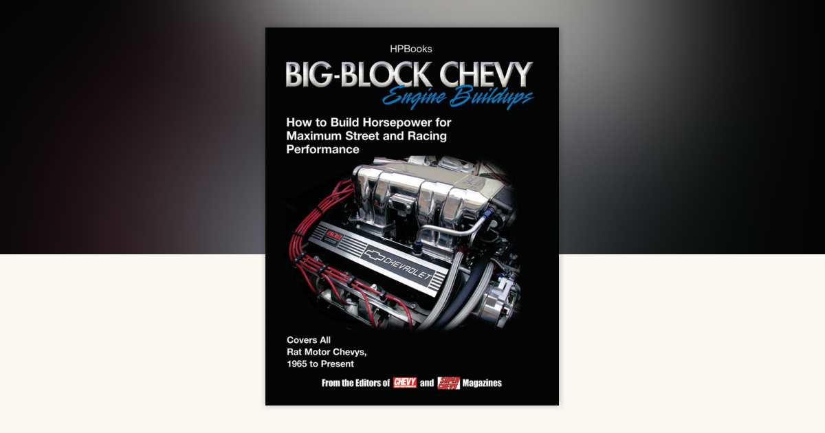 Big Block Chevy Engine BuildupsHP1484 by Editors of Chevy High ...