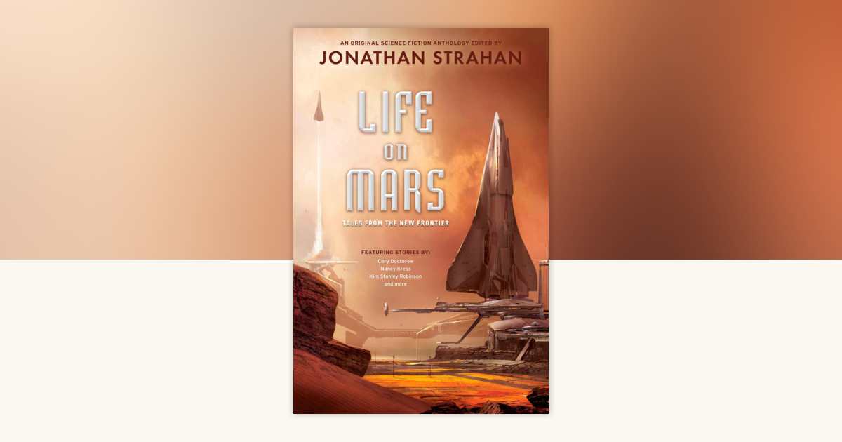Life on Mars by Jonathan Strahan: 9781101513842 | PenguinRandomHouse ...