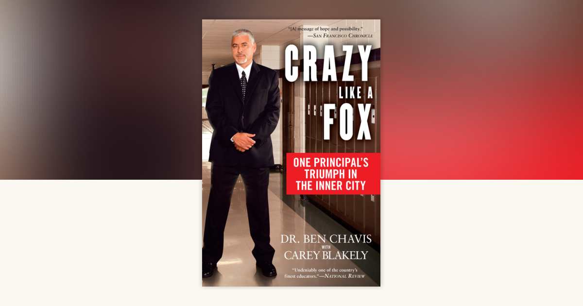 Crazy Like a Fox by Ben Chavis, Carey Blakely: 9781101532492 ...
