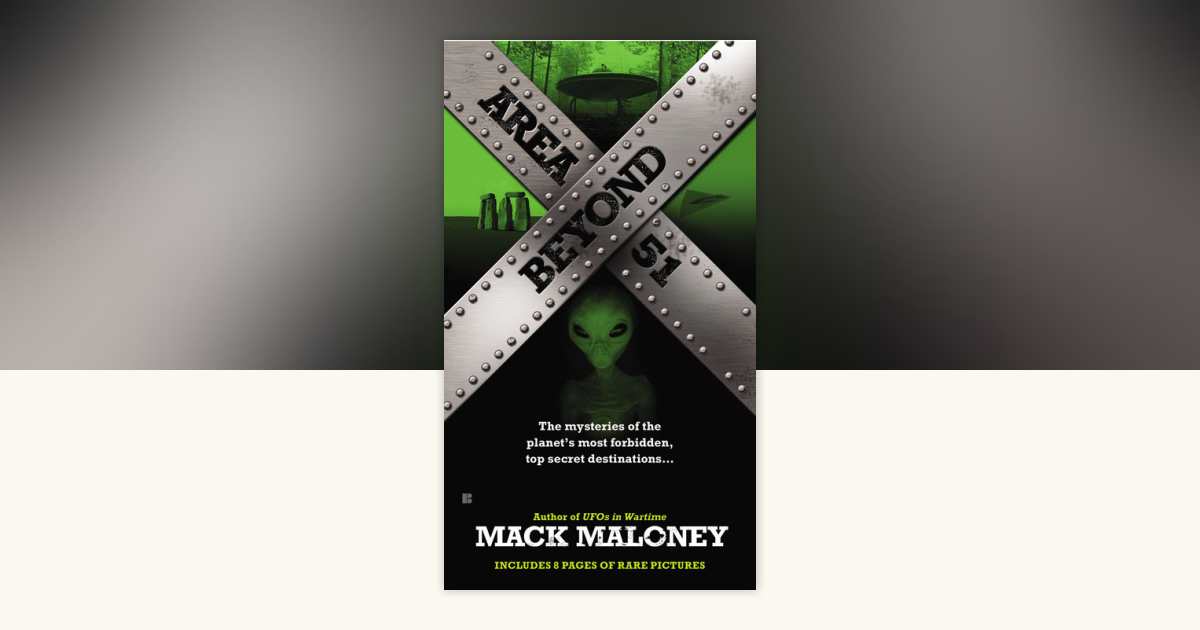 Beyond Area 51 by Mack Maloney: 9781101595213 | PenguinRandomHouse.com ...
