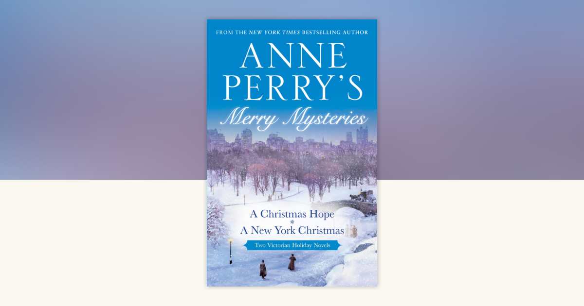 Anne Perry's Merry Mysteries by Anne Perry: 9781101885154 ...