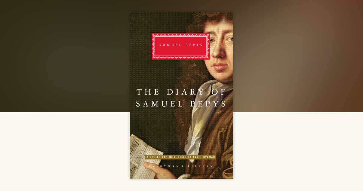 The Diary of Samuel Pepys by Samuel Pepys: 9781101907924 ...